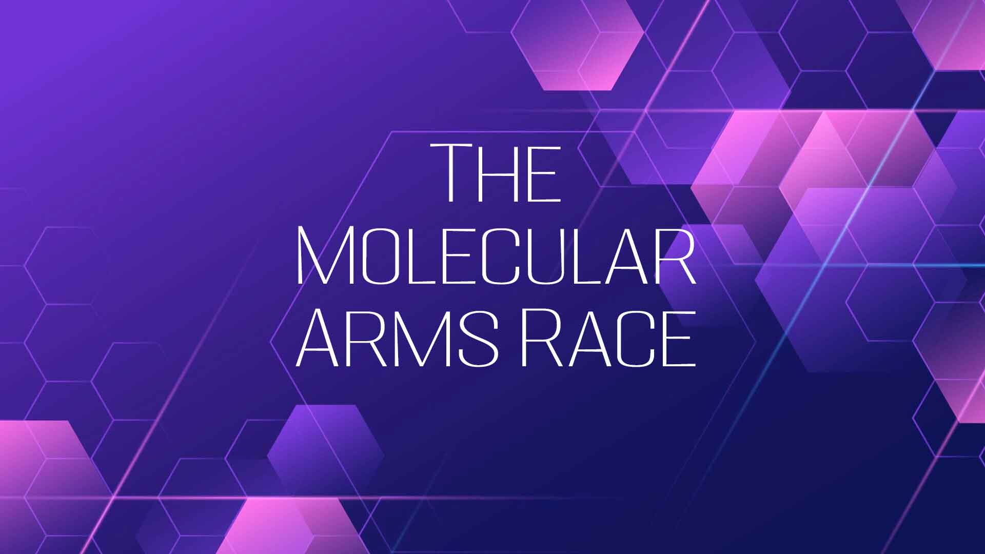 Lecture The Molecular Arms Race Carroll College
