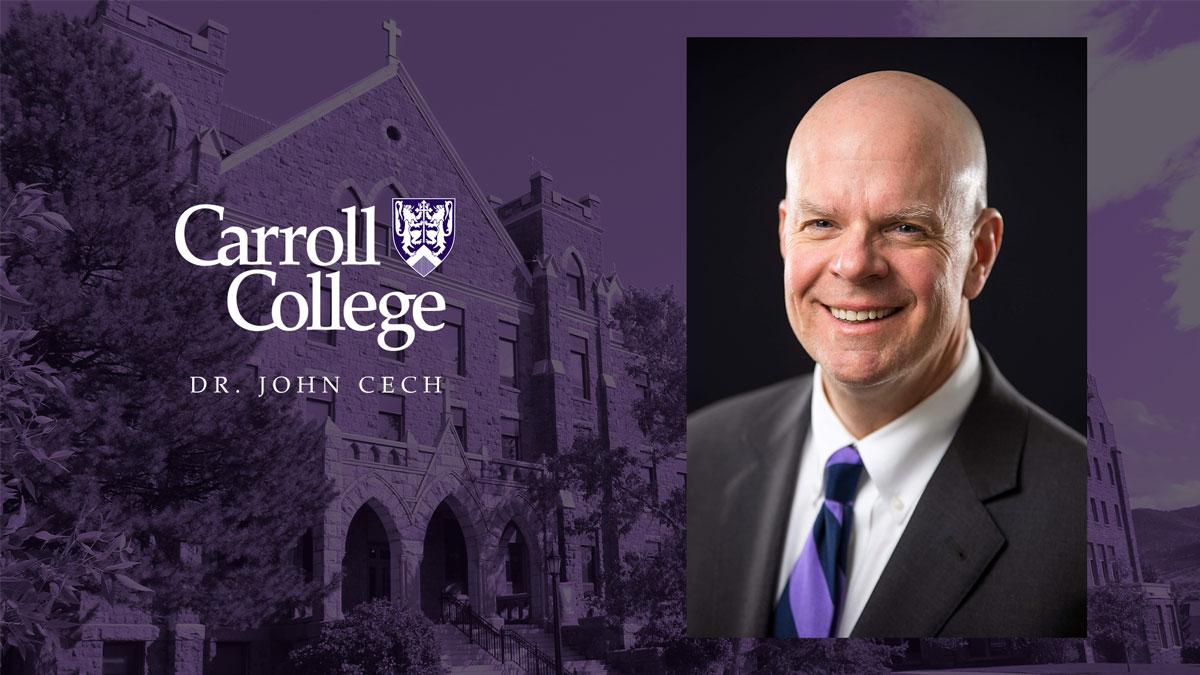 John Cech Selected as 18th President of Carroll College | Carroll College