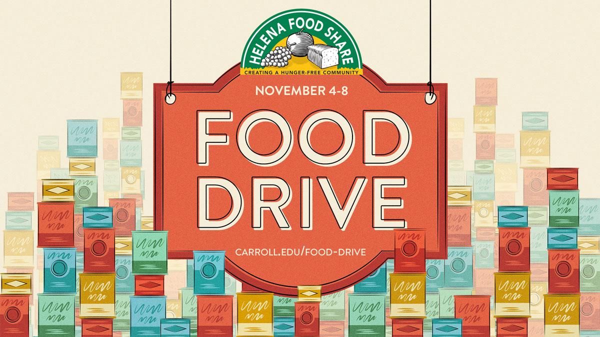 Carroll Holding Food Drive for Helena Food Share | Carroll College