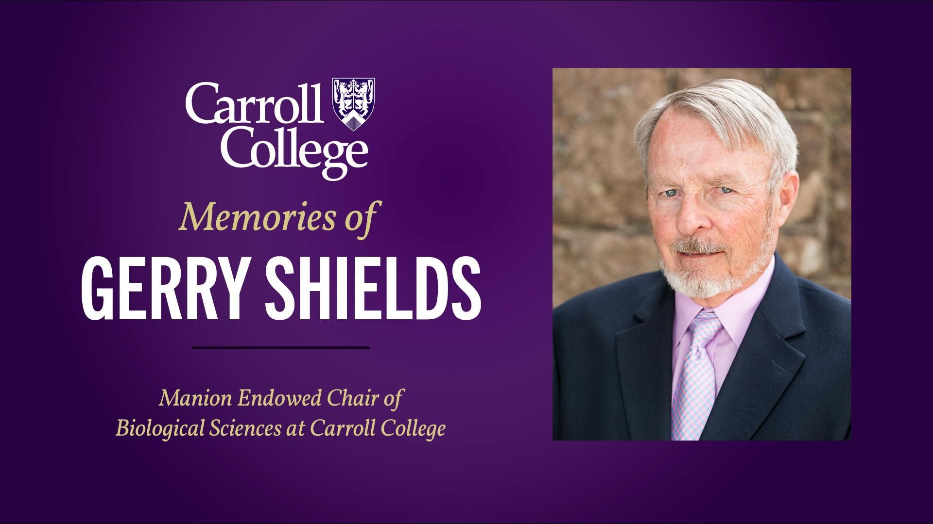 Memories of Gerry Shields, Ph.D. | Carroll College