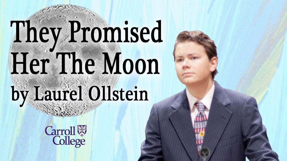 Theatre Presents They Promised Her the Moon | Carroll College