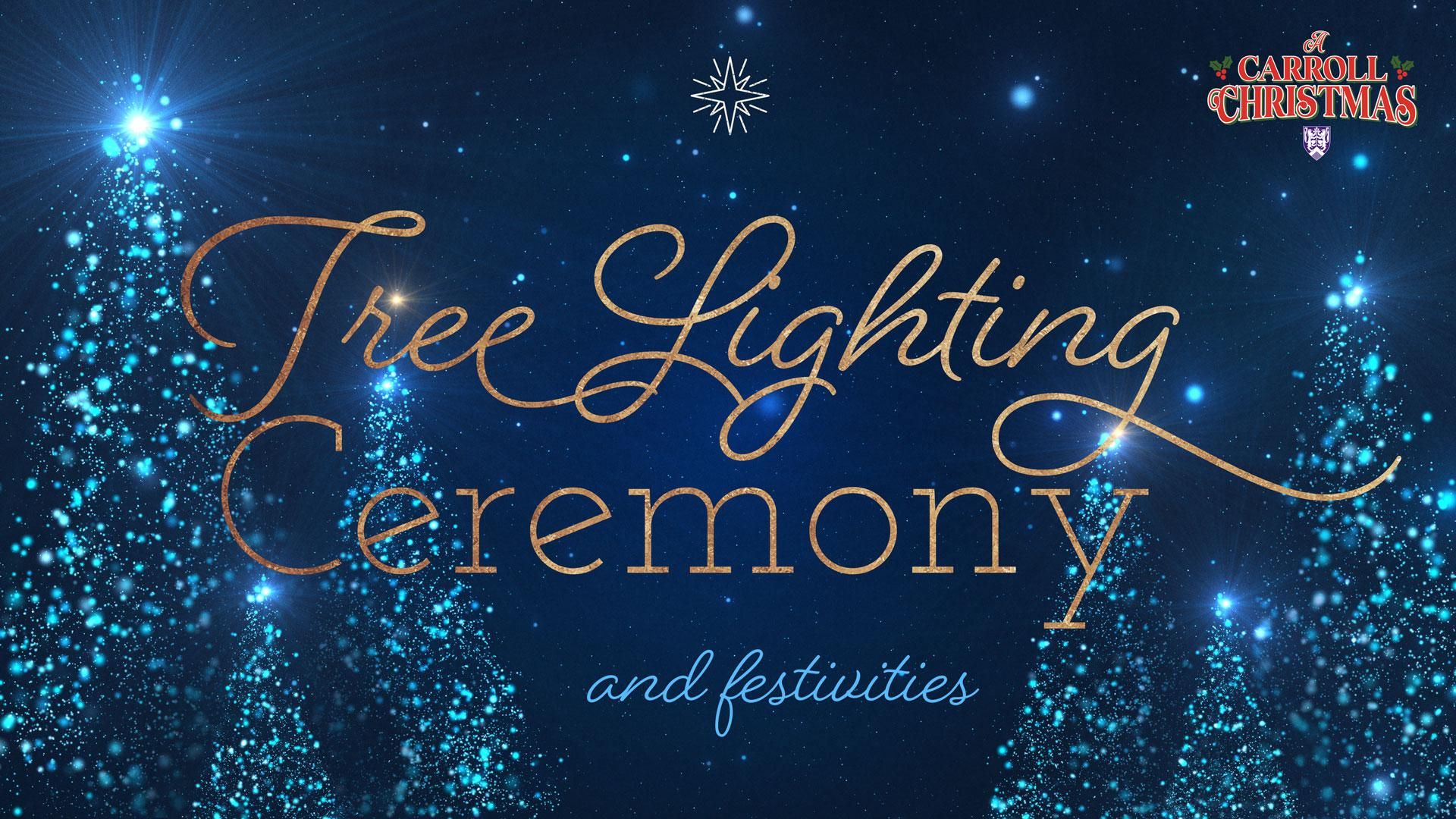 Tree Lighting Ceremony & Festivities | Carroll College