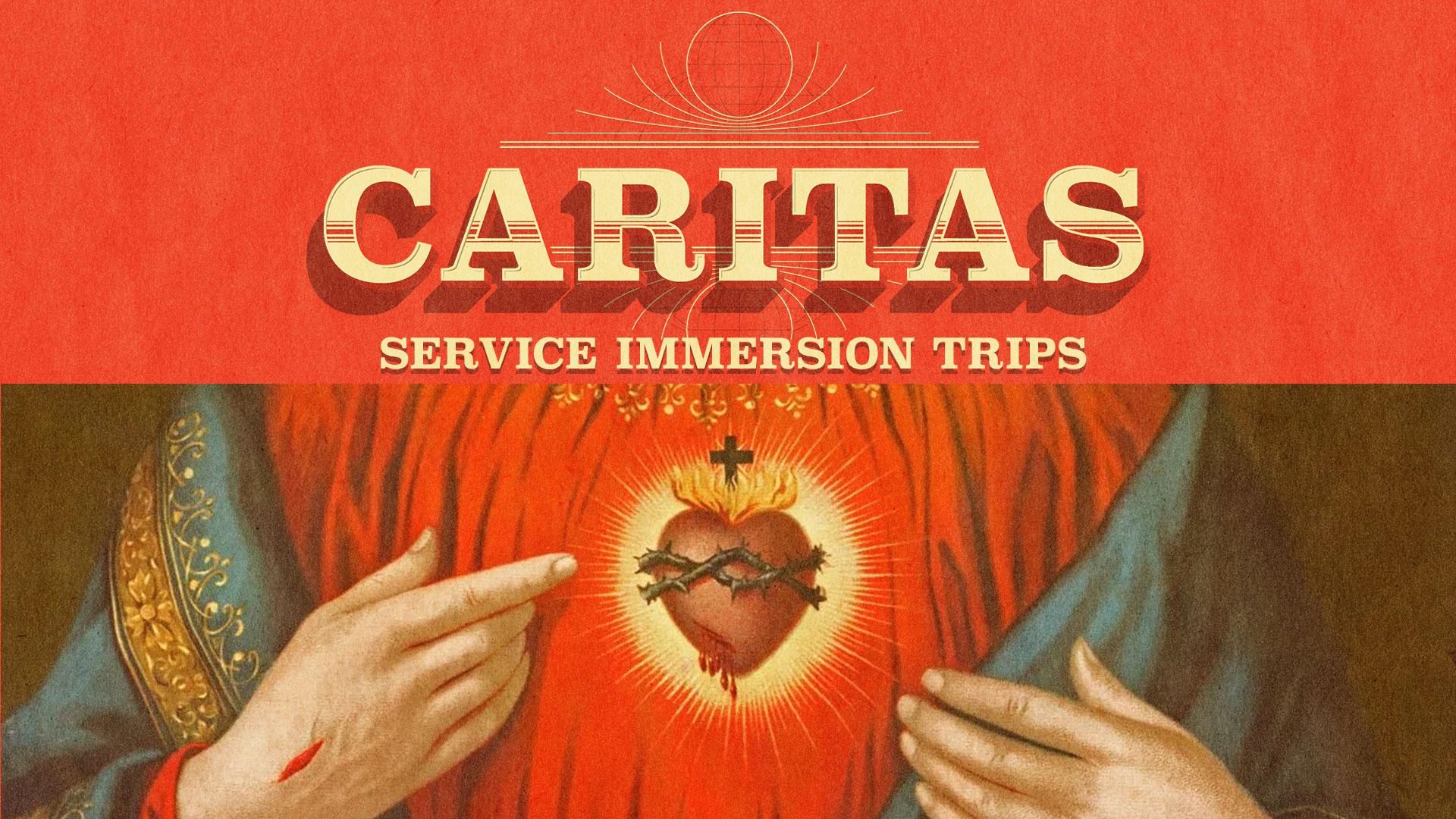 Caritas Immersion Service Trips | Carroll College